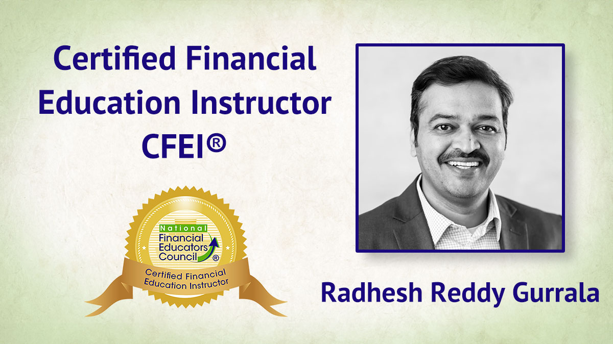 Radhesh Reddy Gurrala - NFEC CFEI® & Financial Literacy Advocate