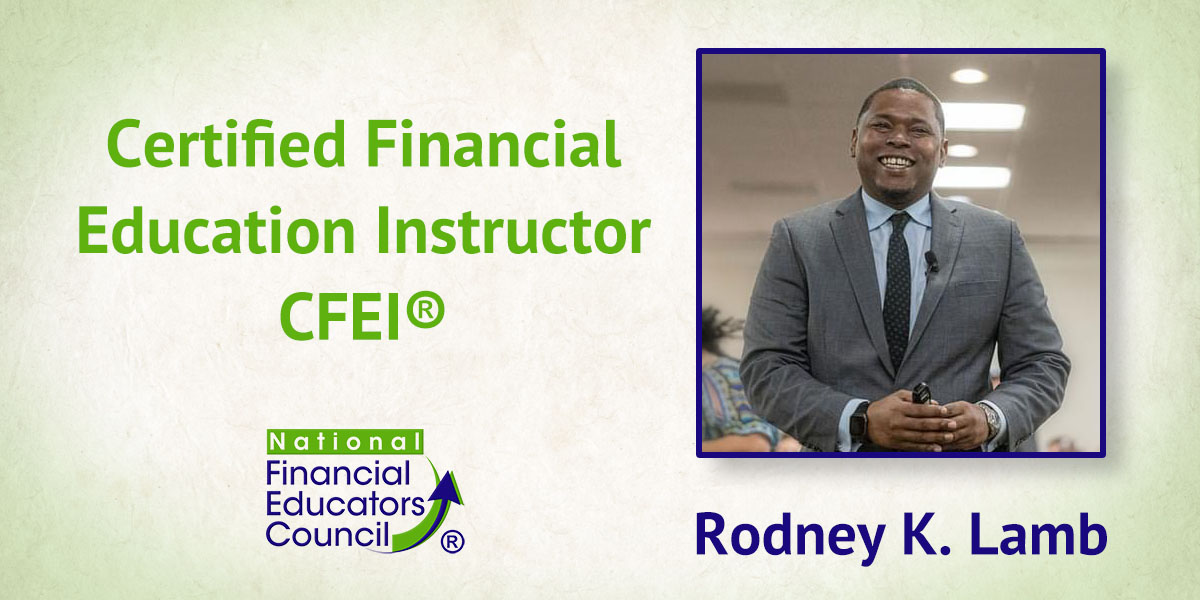 Rodney K. Lamb - NFEC PFSA Financial Literacy Advocate